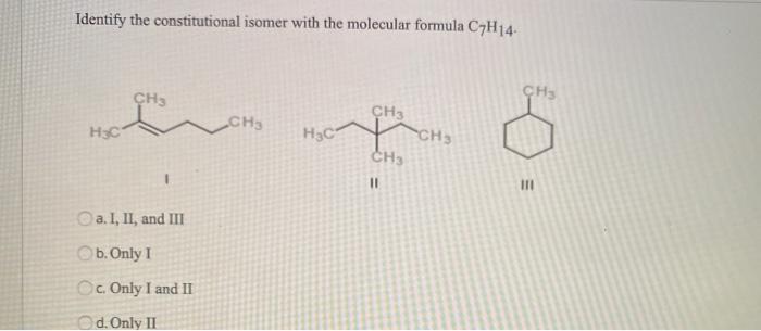 Identify the constitutional isomer with the molecular | Chegg.com