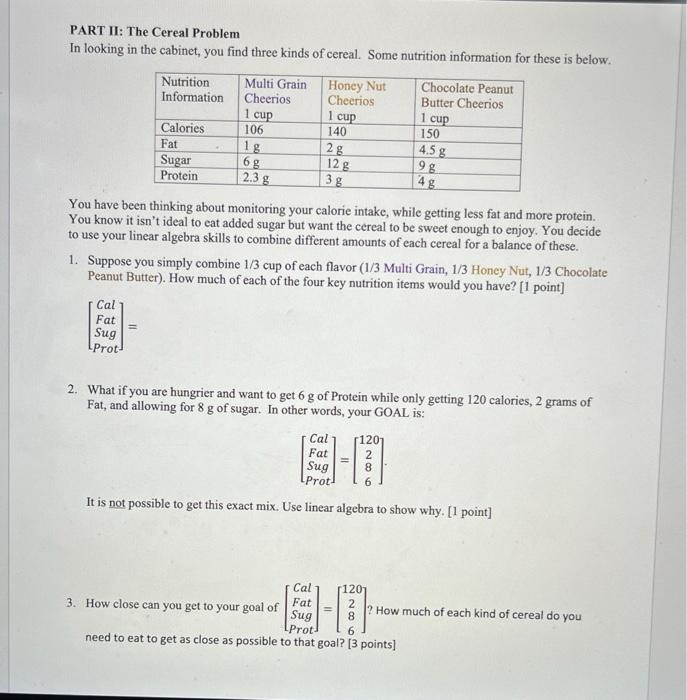 Solved PART II: The Cereal Problem In looking in the | Chegg.com