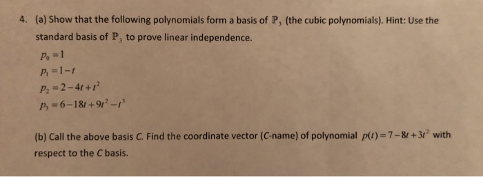 Solved 4. (a) Show that the following polynomials form a | Chegg.com