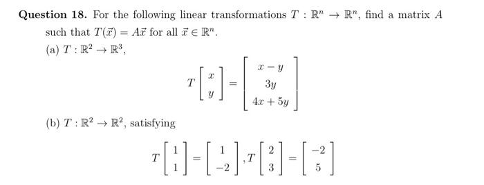 Solved Question 18. For the following linear transformations | Chegg.com