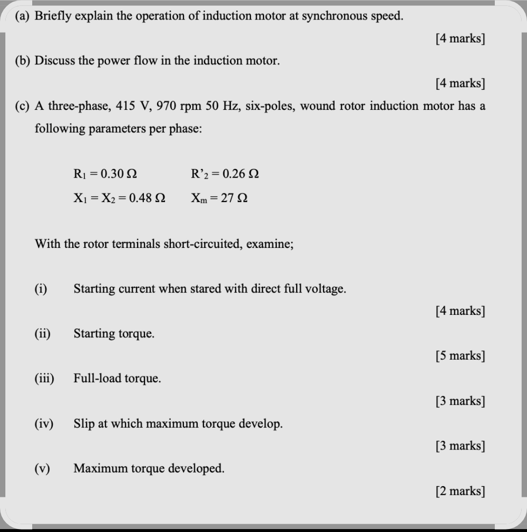 Solved (a) ﻿Briefly explain the operation of induction motor | Chegg.com