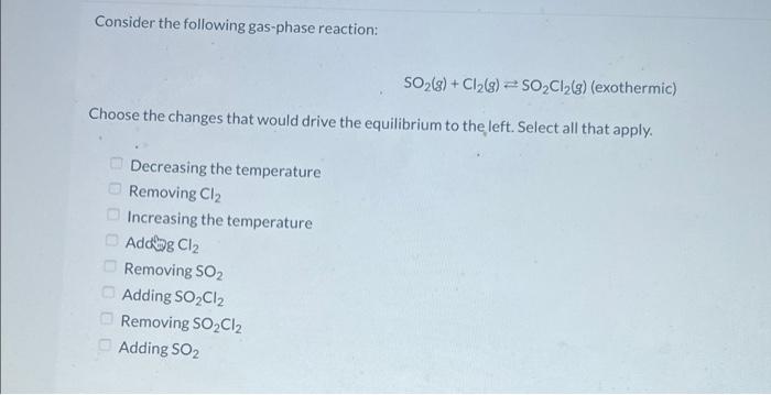 Solved Consider the following gas-phase reaction: SO₂(g) + | Chegg.com
