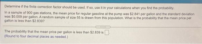 Solved Determine if the finite correction factor should be | Chegg.com