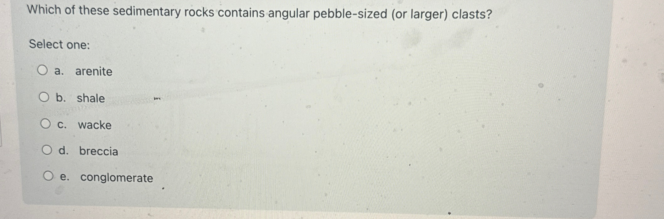 Solved Which of these sedimentary rocks contains angular | Chegg.com