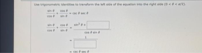Solved Use trigonometric identities to transform the left | Chegg.com