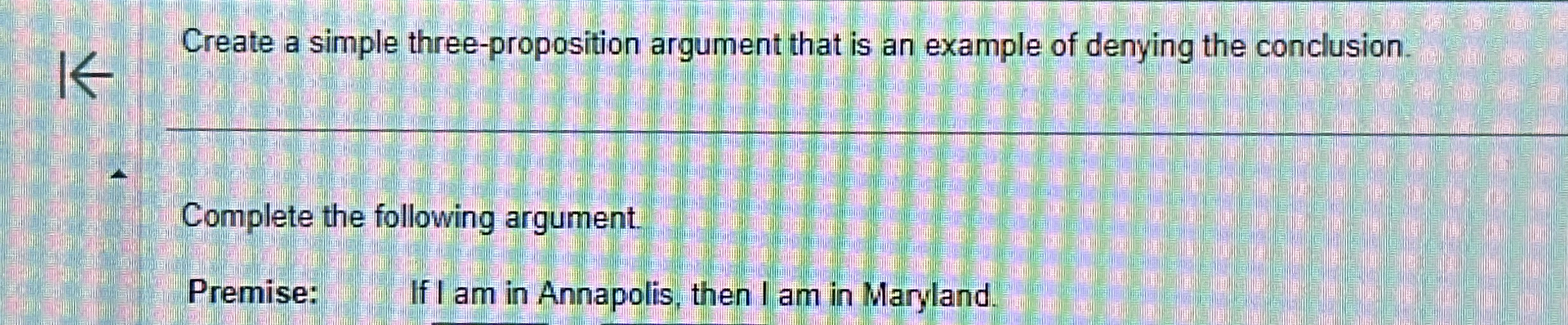 Solved Create a simple three-proposition argument that is an | Chegg.com