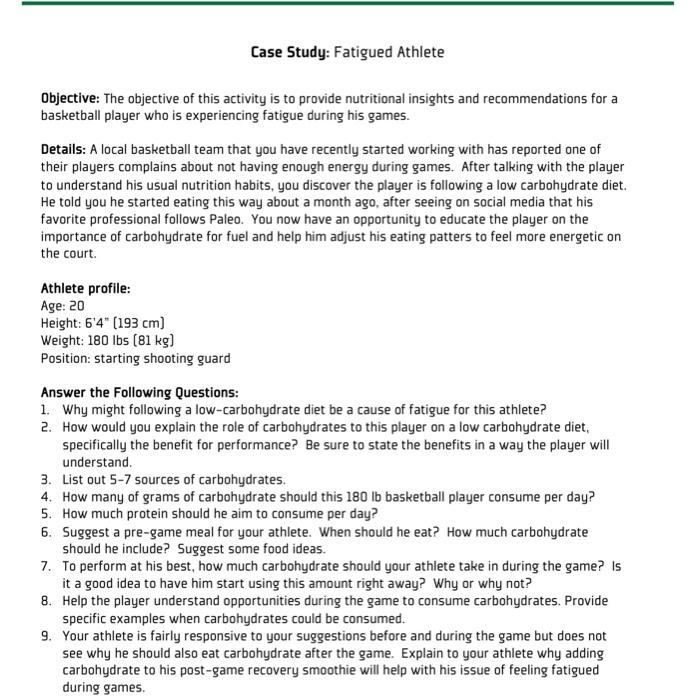 Solved Case Study: Fatigued Athlete Objective: The objective | Chegg.com