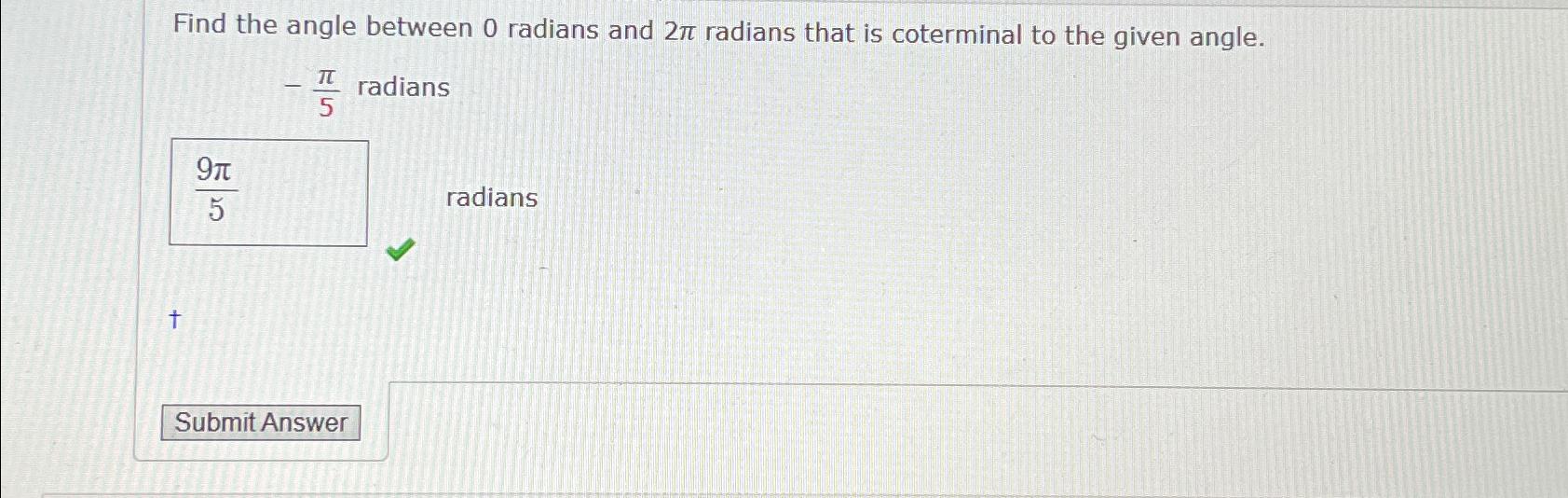Solved Find the angle between 0 ﻿radians and 2π ﻿radians | Chegg.com