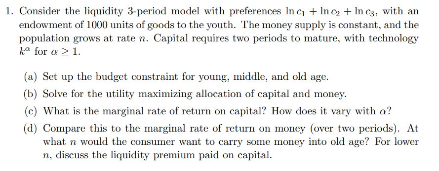 Solved Consider the liquidity 3 -period model with | Chegg.com