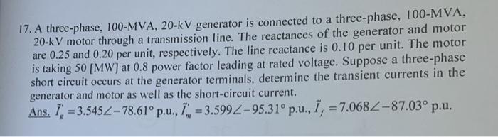 17. A three-phase, 100-MVA, 20-kV generator is | Chegg.com