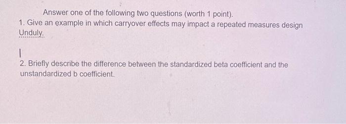 Solved Answer one of the following two questions (worth 1 | Chegg.com