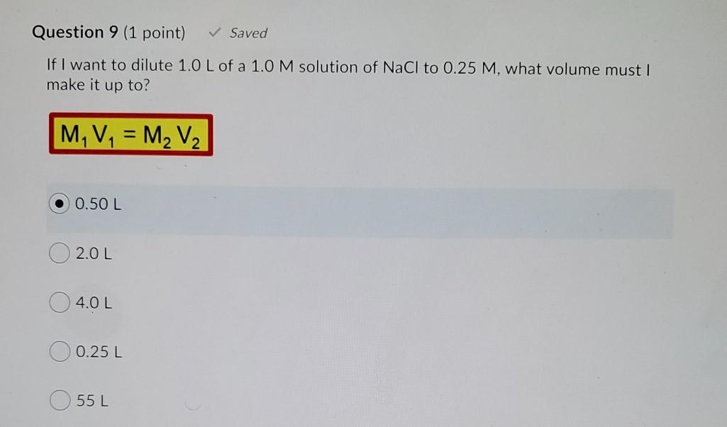 Solved Question 9 (1 point) Saved If I want to dilute 1.0 | Chegg.com