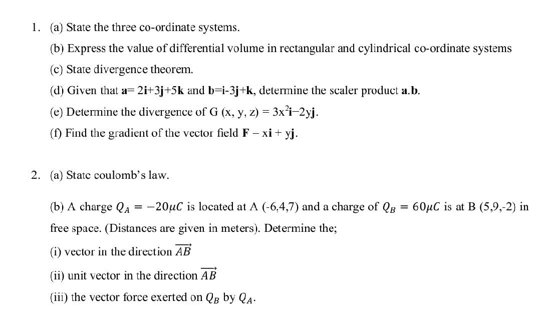 Solved 1. (a) State the three co-ordinate systems. (b) | Chegg.com