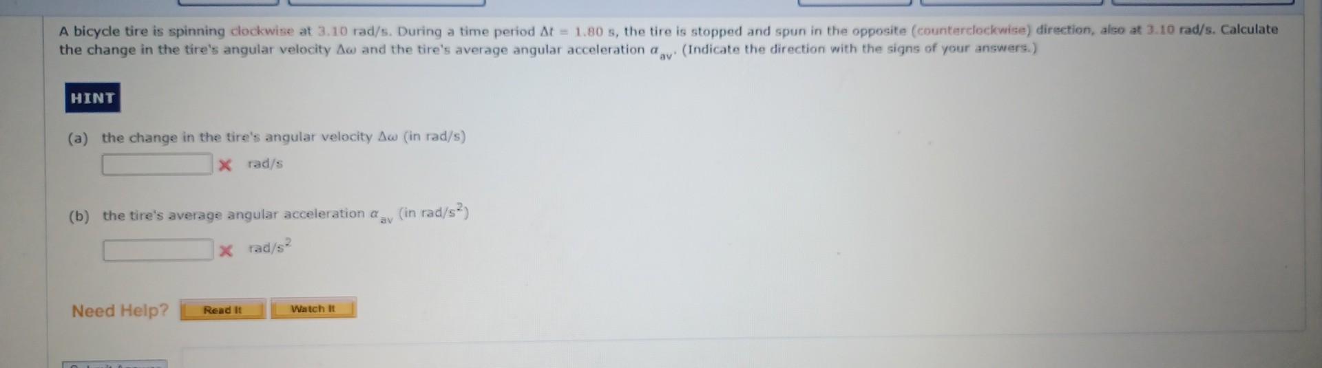 Solved the change in the tire's angular velocity Δω and the | Chegg.com