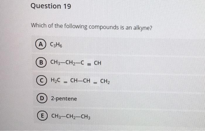 Solved Question 19 Which of the following compounds is an | Chegg.com