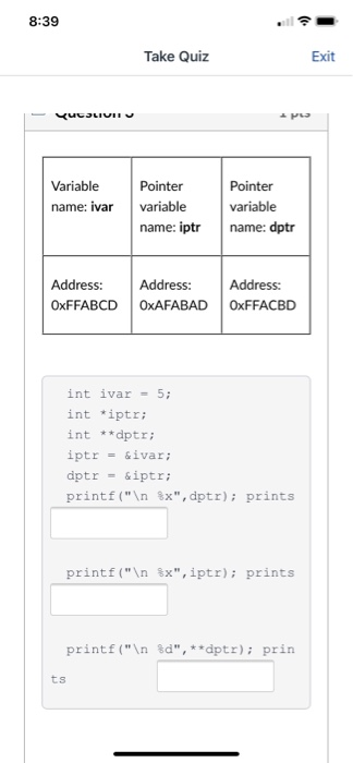 Solved 8:39 Take Quiz Exit LUCILIUI pu Variable name: ivar | Chegg.com
