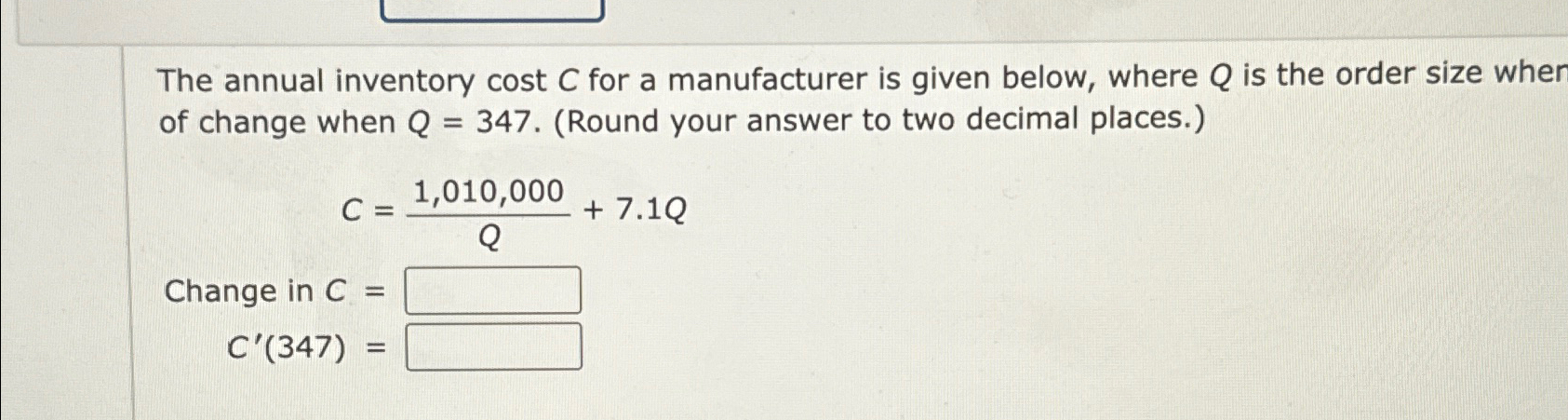Solved The annual inventory cost C ﻿for a manufacturer is | Chegg.com