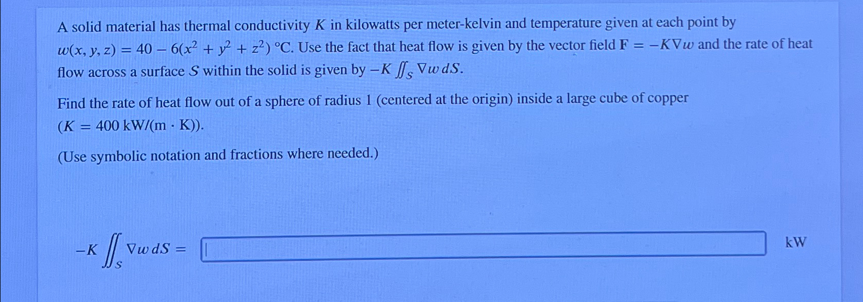 Solved A solid material has thermal conductivity K ﻿in | Chegg.com