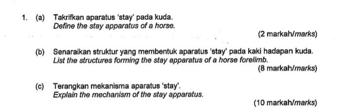 Solved 1. (a) Takrifkan aparatus 'stay' pada kuda. Define | Chegg.com