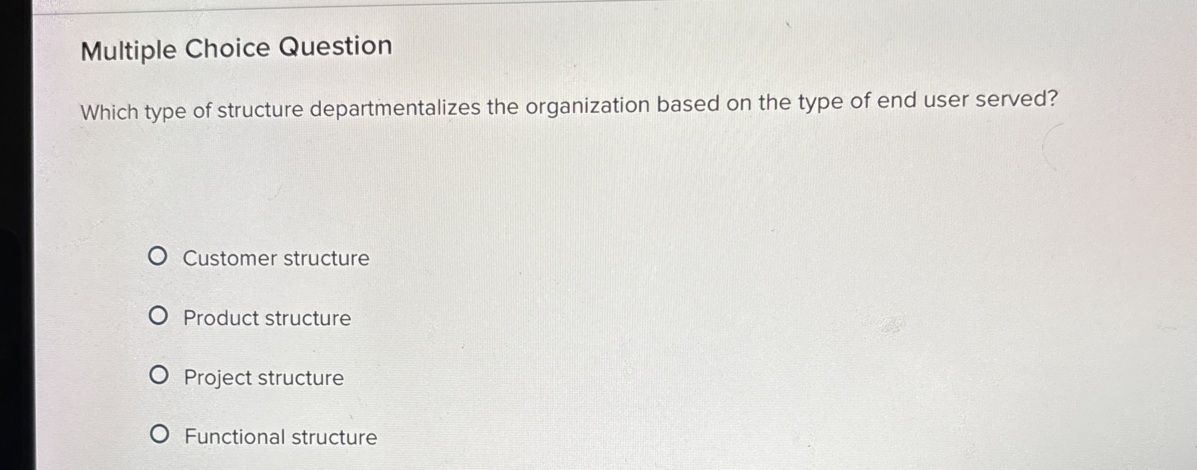 Solved Multiple Choice QuestionWhich type of structure | Chegg.com
