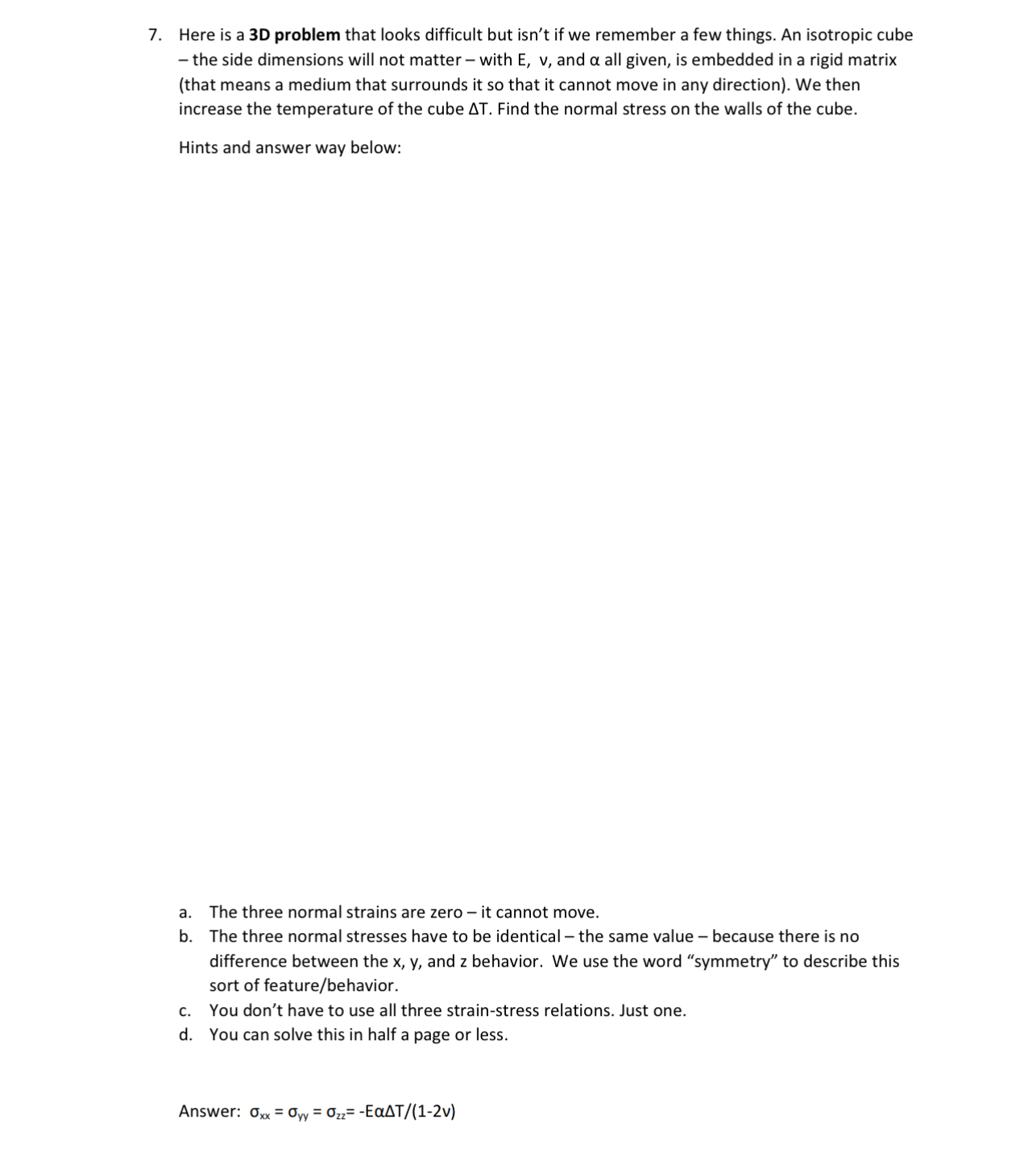 Solved Here is a 3D problem that looks difficult but isn't | Chegg.com