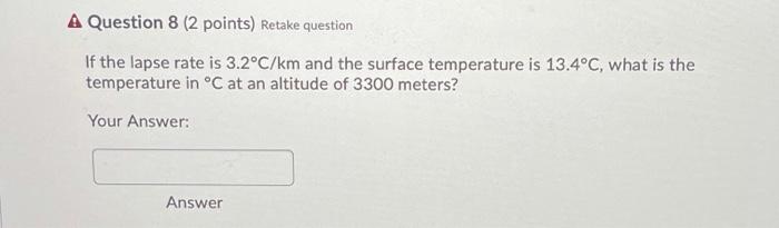 Solved A Question 8 (2 points) Retake question If the lapse | Chegg.com