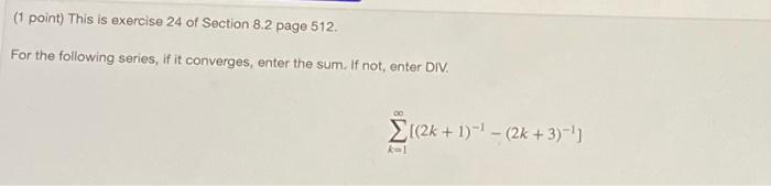 Solved (1 point) This is exercise 24 of Section 8.2 page | Chegg.com