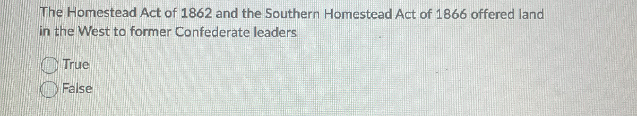 Solved The Homestead Act of 1862 ﻿and the Southern Homestead | Chegg.com