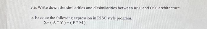 Solved 3.a. Write down the similarities and dissimilarities | Chegg.com