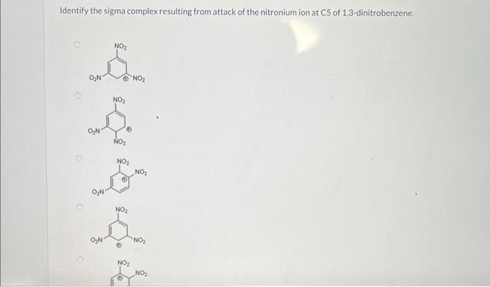 Identify the sigma complex resulting from attack of | Chegg.com