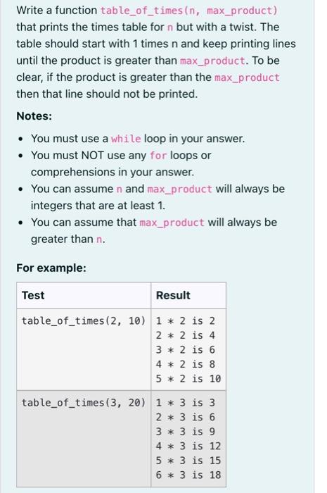 Solved Write a function table_of_times ( n, max_product) | Chegg.com
