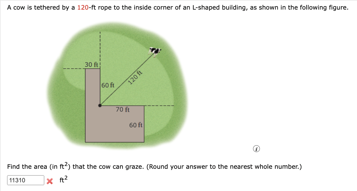 Solved A cow is tethered by a 120-ft ﻿rope to the inside | Chegg.com