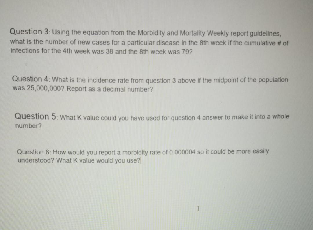 Question 3: Using the equation from the Morbidity and | Chegg.com