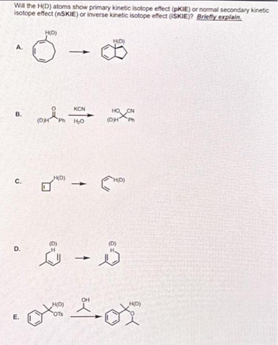 Solved Will the H(D) atoms show primary kinetic isotope | Chegg.com