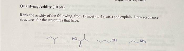 Solved Qualifying Acidity (10 pts) Rank the acidity of the | Chegg.com