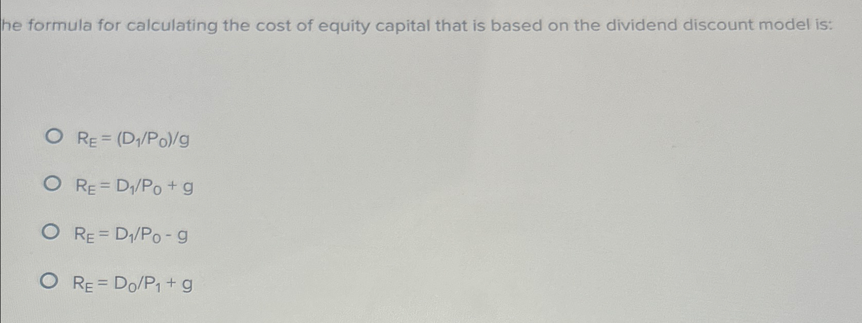 Solved he formula for calculating the cost of equity capital | Chegg.com