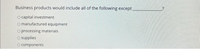 Solved Companies can induce trial of new products to | Chegg.com