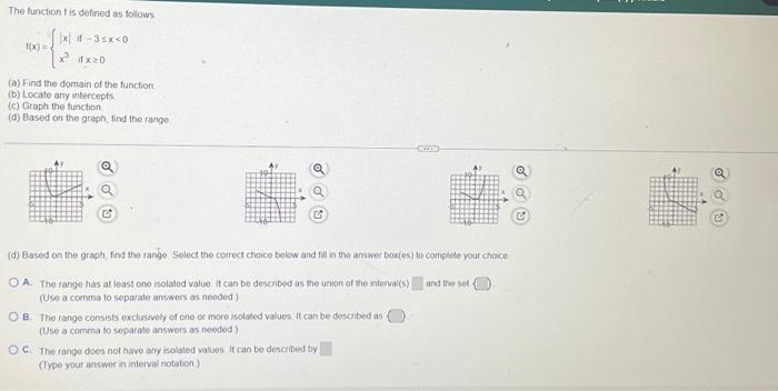 Solved The functon is defined as foliows f(x)={∣x∣−4−3≤x