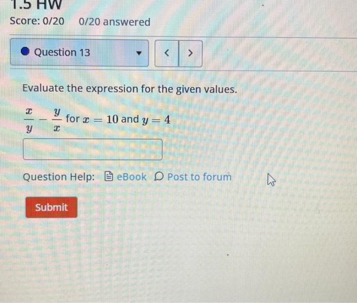 Solved Evaluate the expression for the given values. yx−xy | Chegg.com