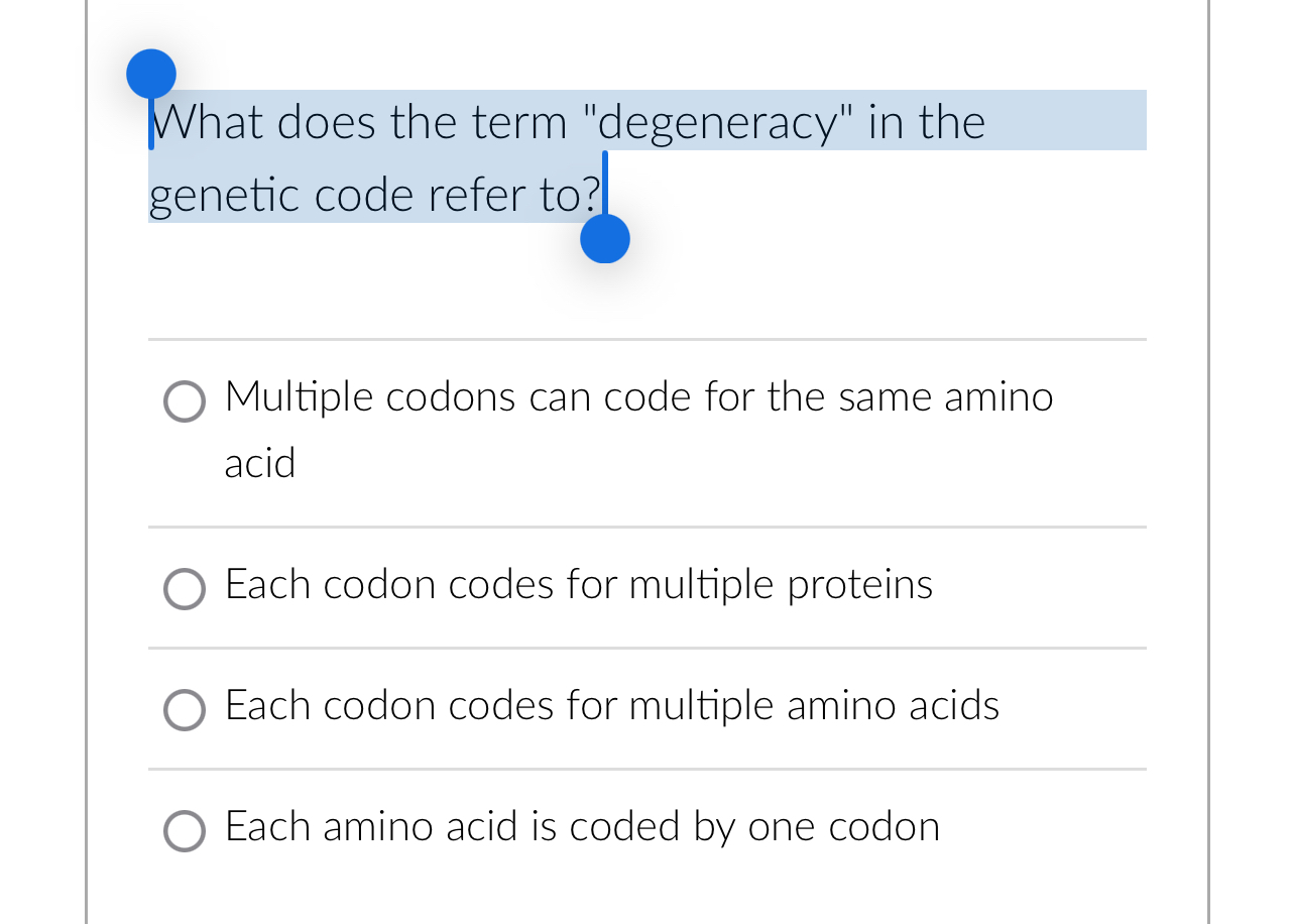 Solved What does the term "degeneracy" in the genetic code | Chegg.com