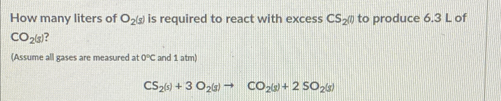 Solved How many liters of O2(g) ﻿is required to react with | Chegg.com