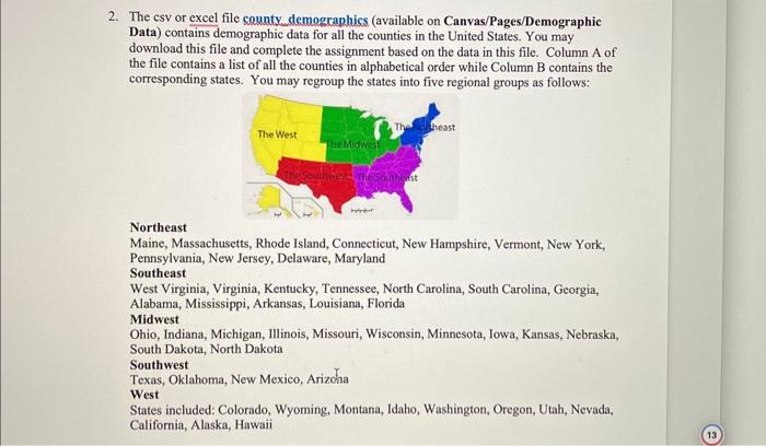 Solved 2. The csv or excel file county demographics | Chegg.com