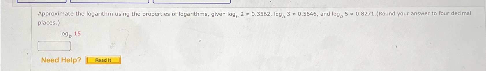 Solved Approximate the logarithm using the properties of | Chegg.com