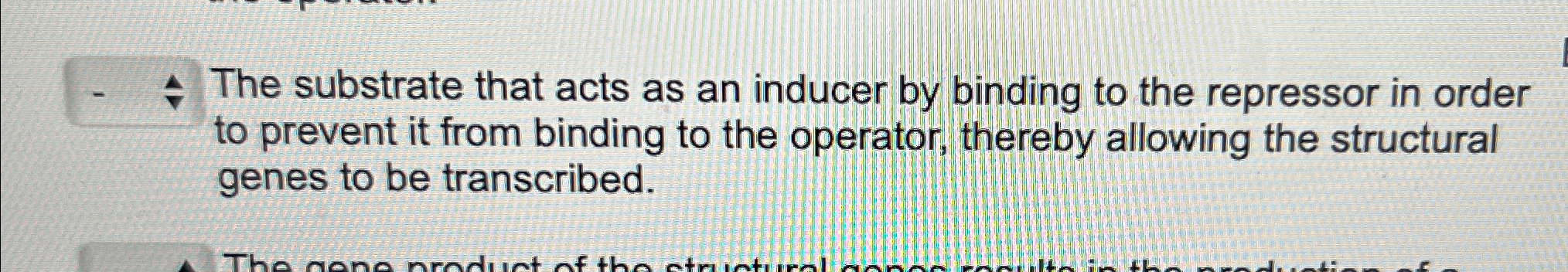Solved The substrate that acts as an inducer by binding to | Chegg.com