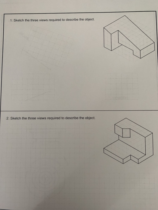 Solved 1. Sketch the three views required to describe the | Chegg.com