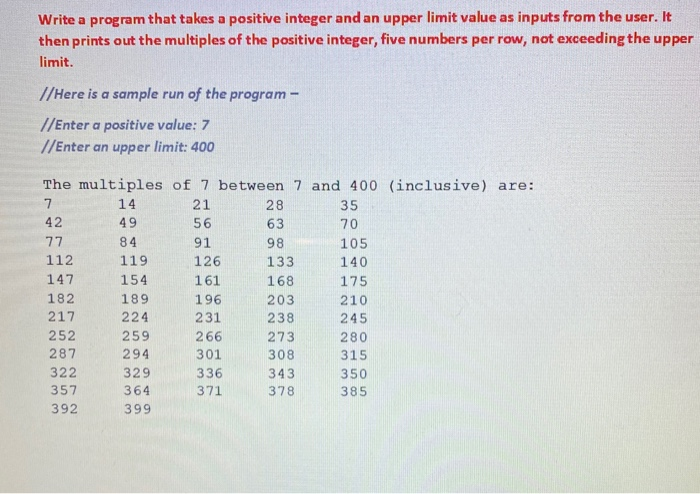 Solved Write a program that takes a positive integer and an | Chegg.com
