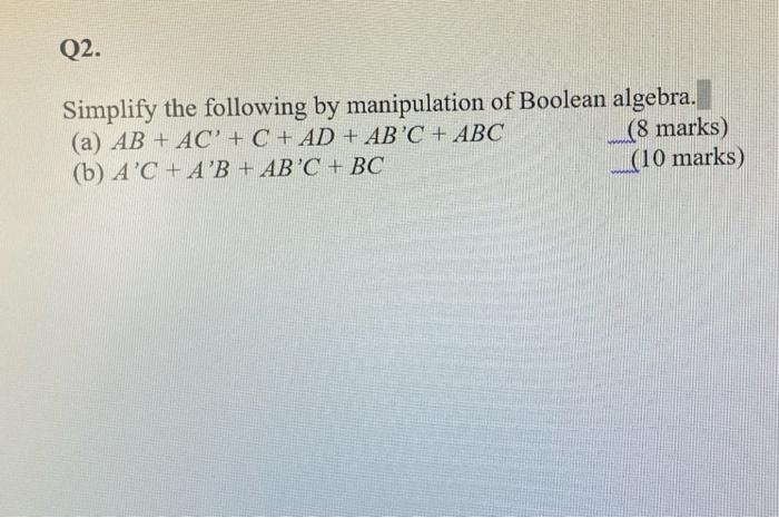 Solved Simplify The Following By Manipulation Of Boolean 