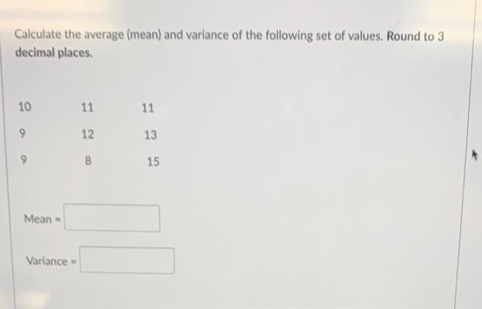 Solved Calculate the average (mean) and variance of the | Chegg.com