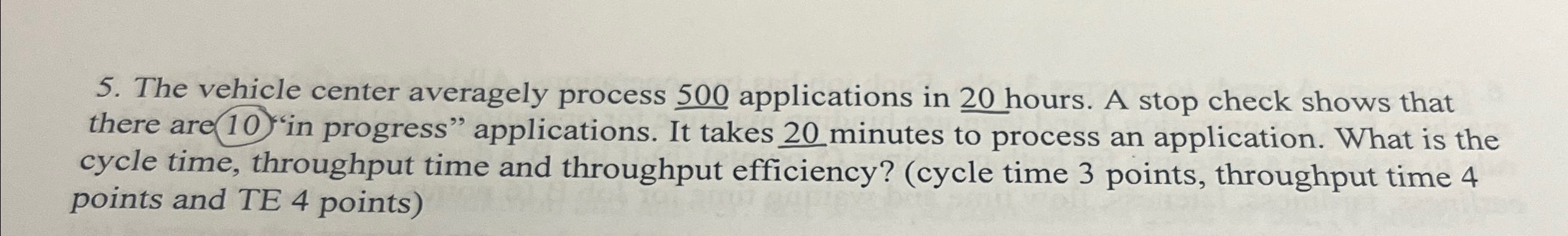 Solved The vehicle center averagely process 500? | Chegg.com