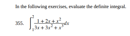 Solved In the following exercises, evaluate the definite | Chegg.com